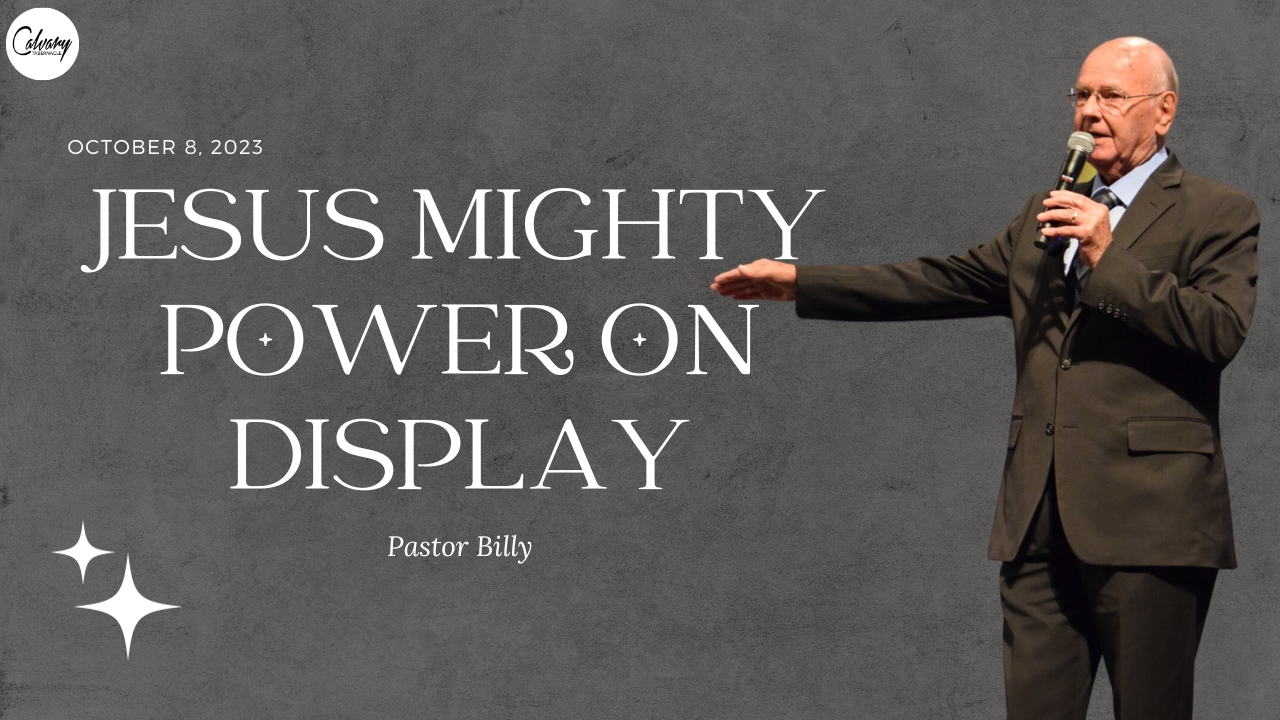 JESUS - Mighty Power on Display