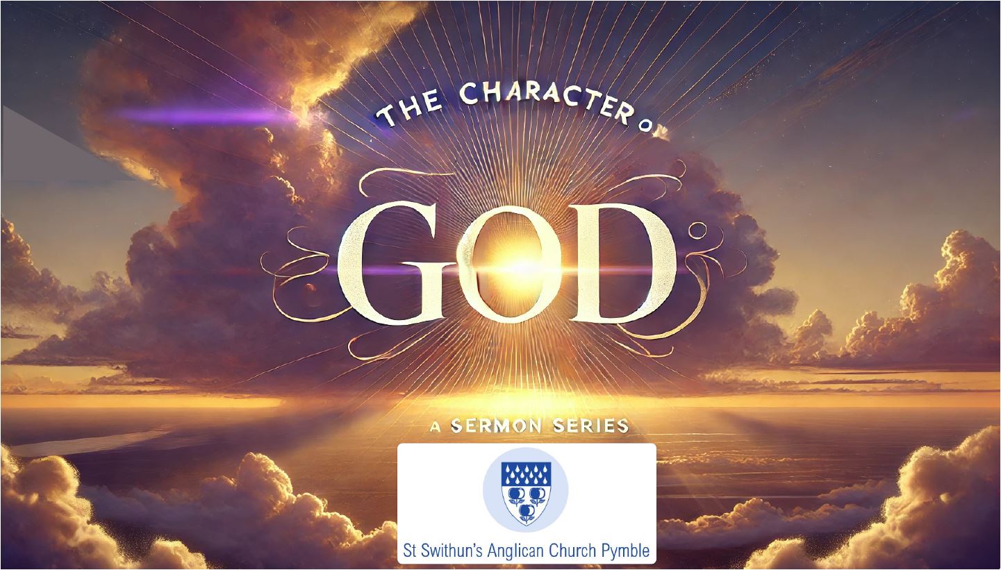 4. The Character of God: Faithfulness