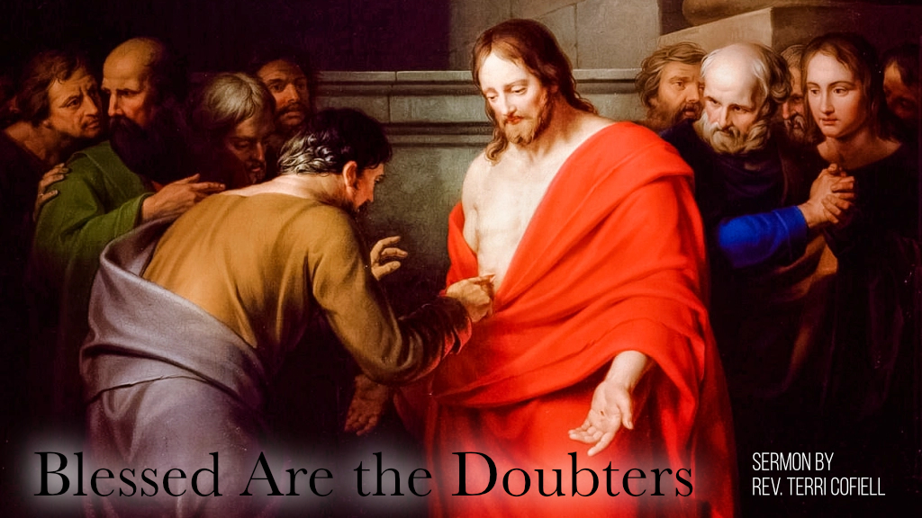 Blessed Are the Doubters