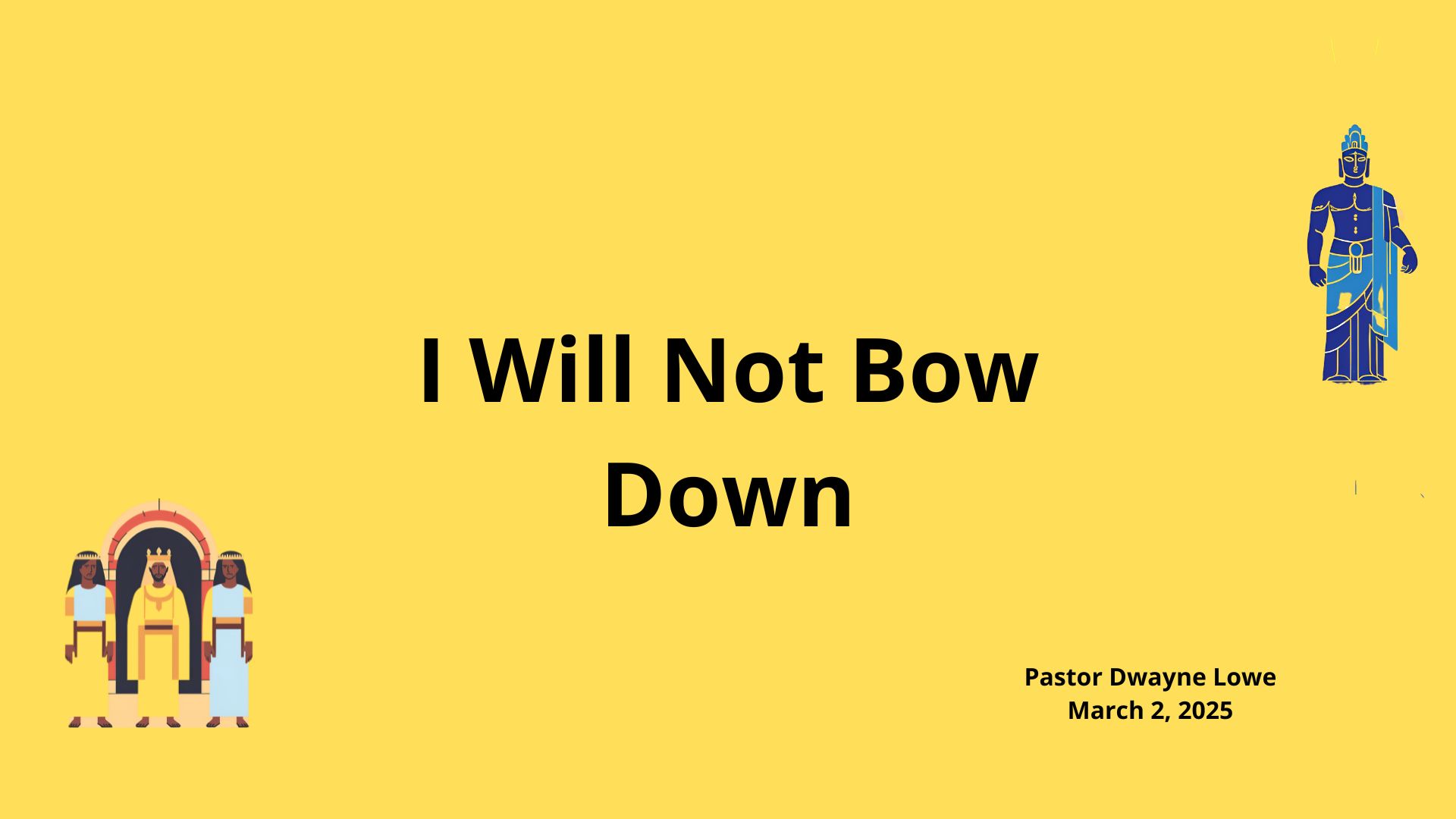 I Will Not Bow Down