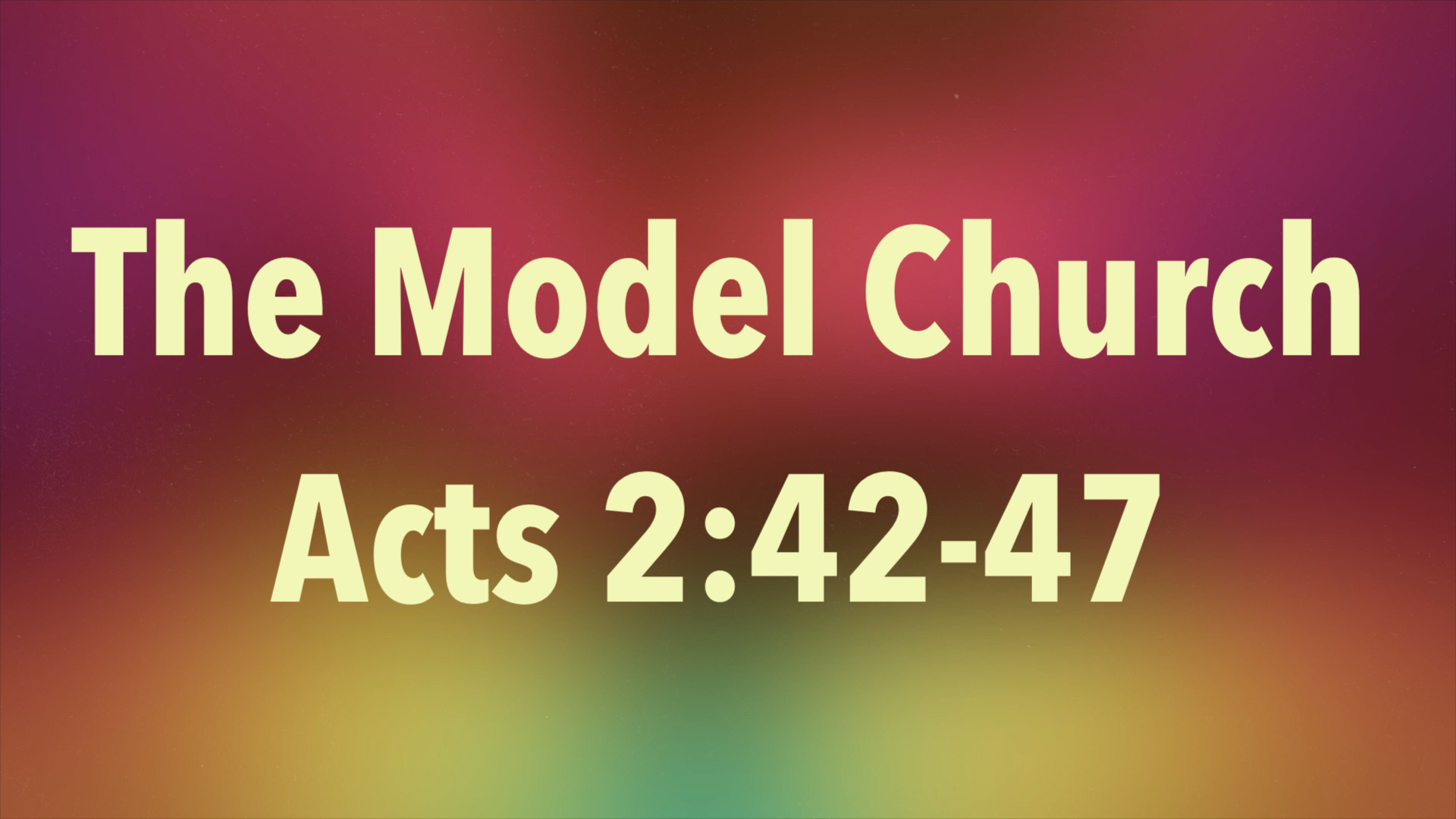 The Model Church
