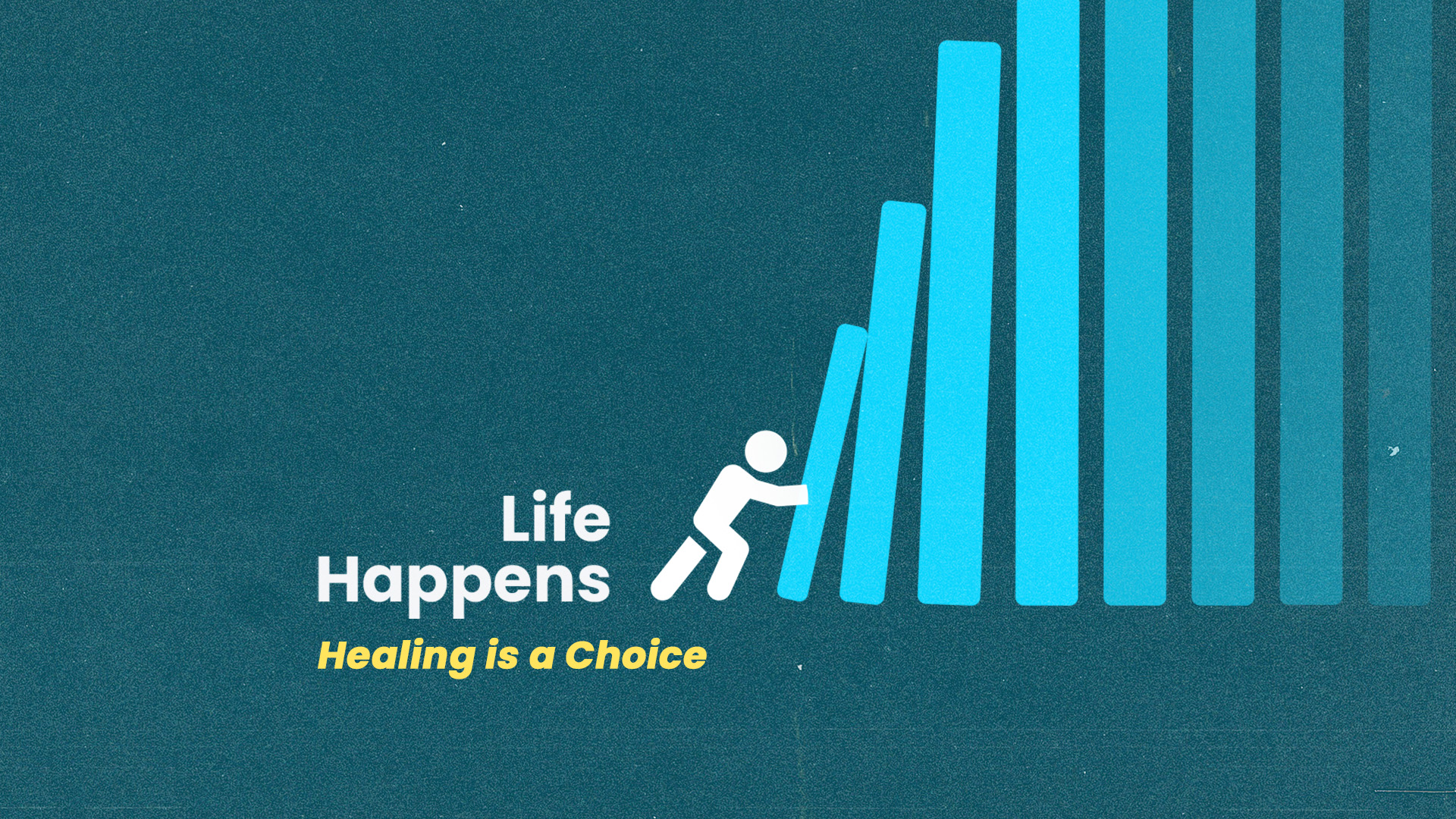 Life Happens - Healing is a Choice | The Most Important Choice – Letting Go