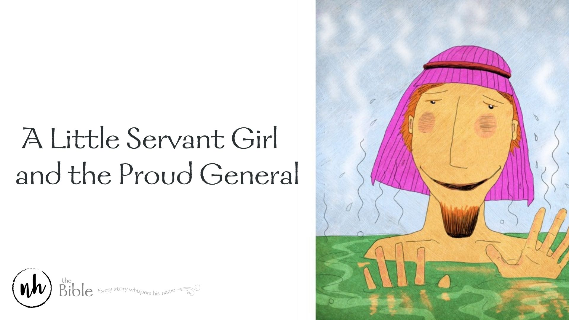 A Little Servant Girl and the Proud General