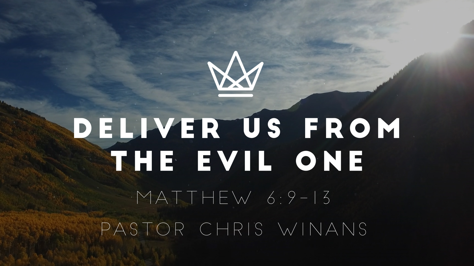 Deliver Us from the Evil One