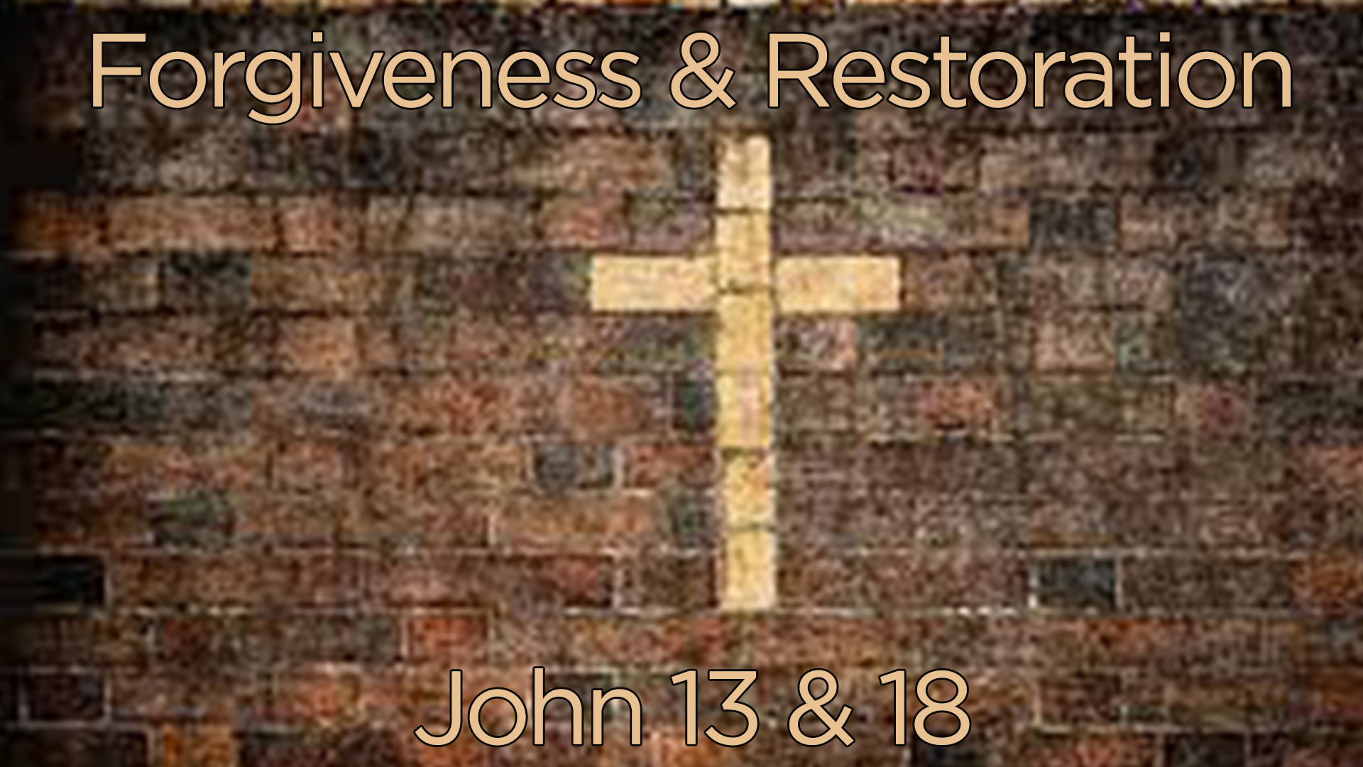 Forgiveness and Restoration