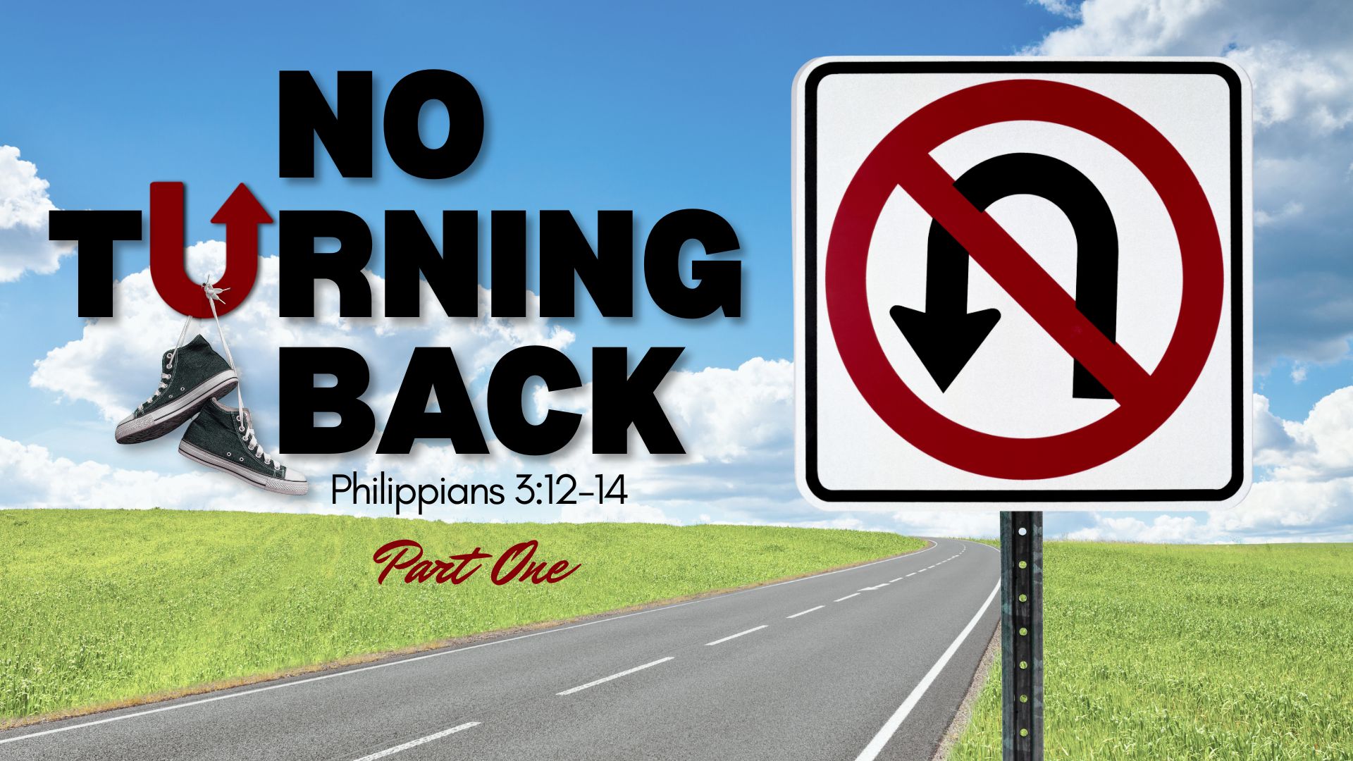 No Turning Back - Part One