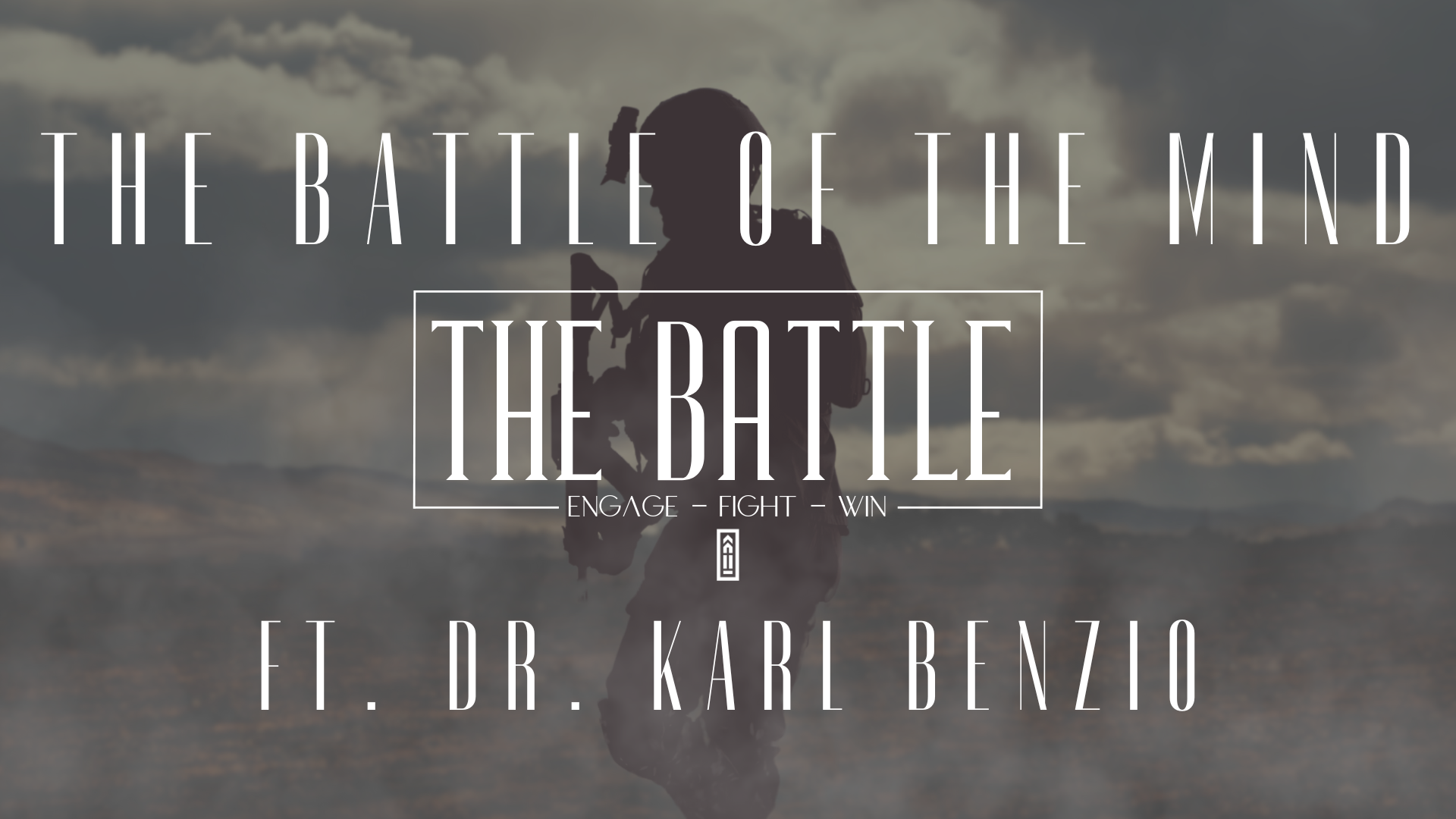 THE BATTLE - THE BATTLE OF THE MIND