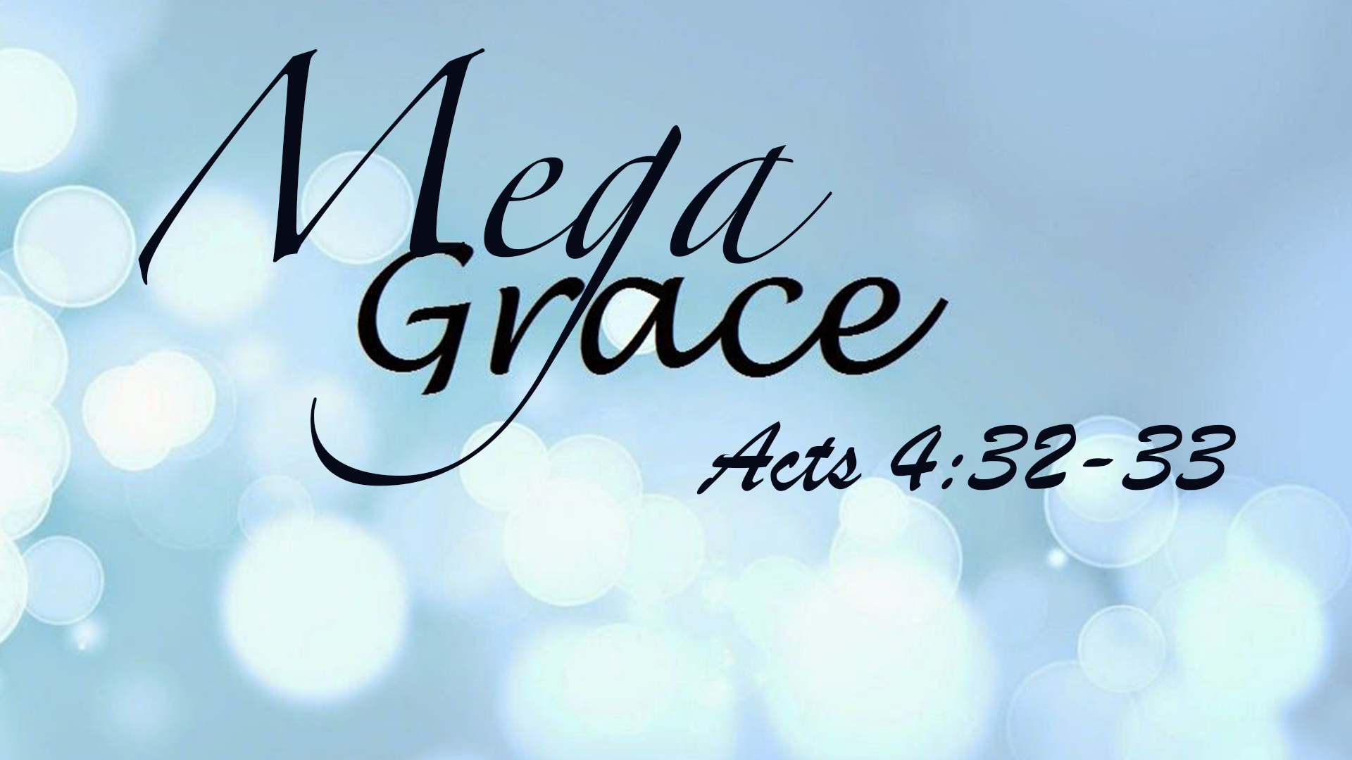 Mega Grace