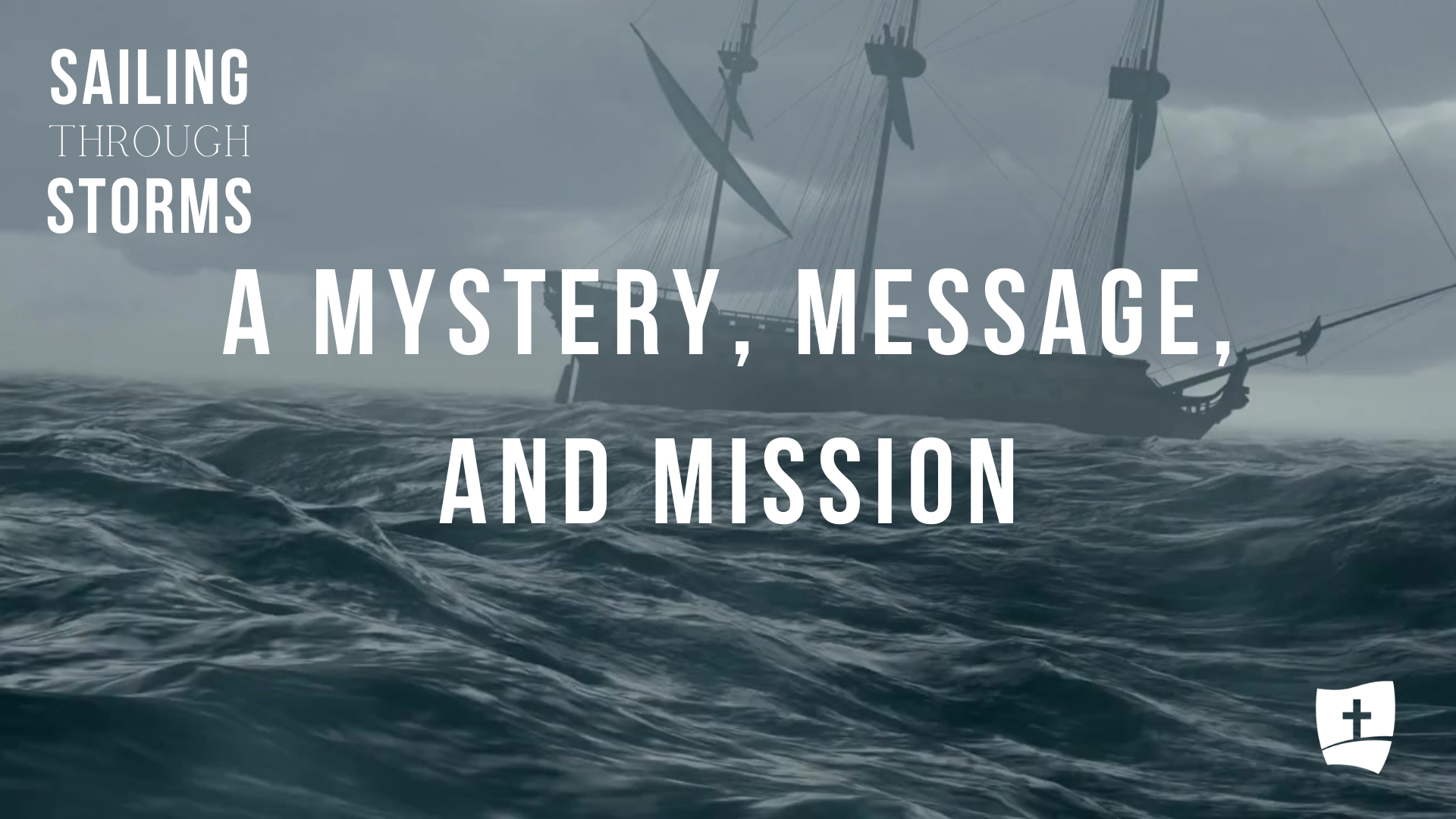 A Mystery, Message, and Mission