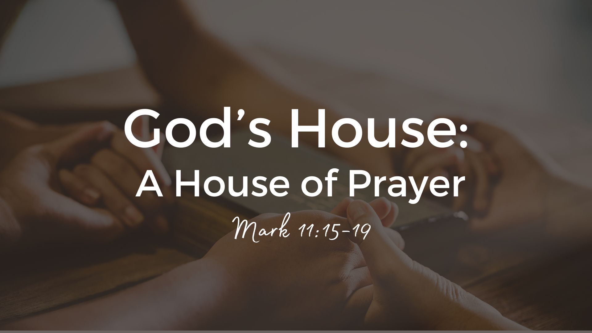 God's House: A House of Prayer