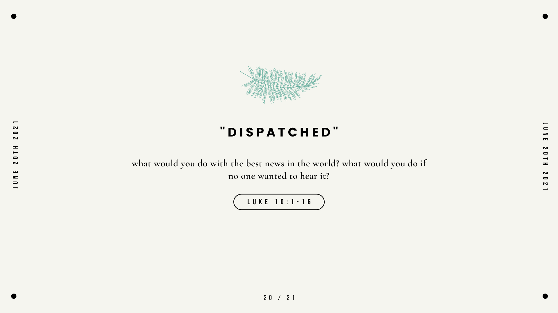 Luke 10 1 16 Dispatched 