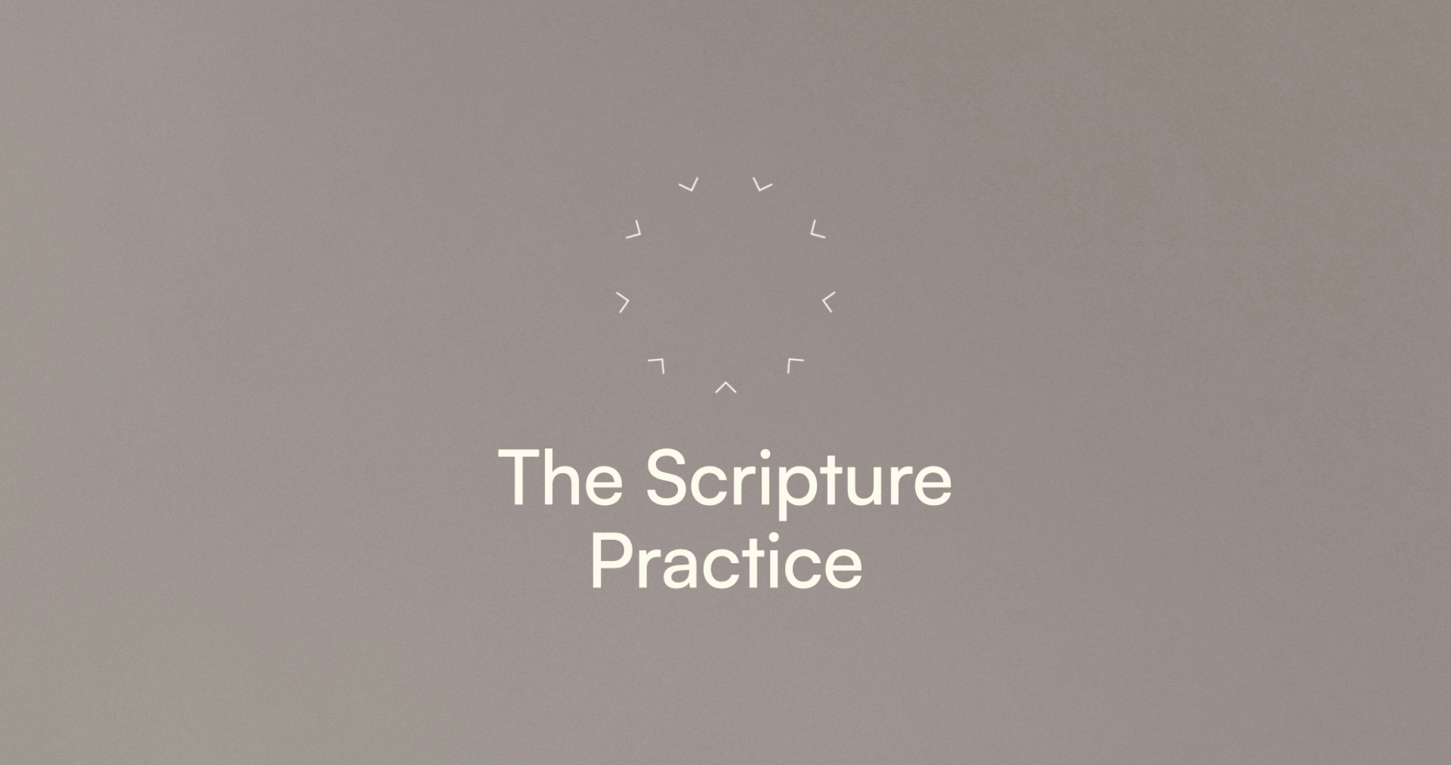 The Scripture Practice: Reading Scripture