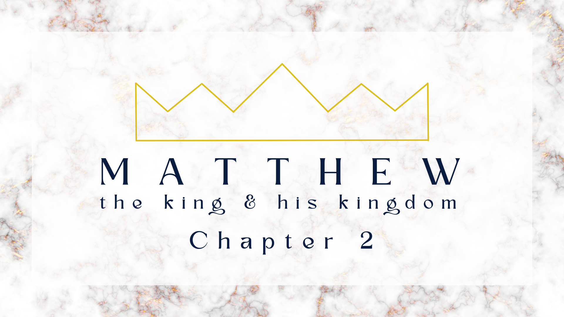 Matthew Chapter 2 Matthew Chapter 2