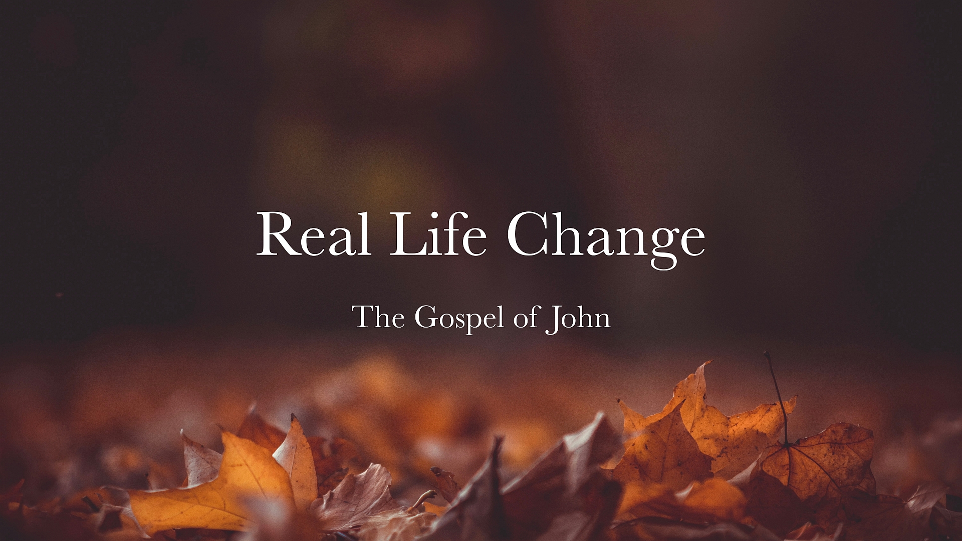 John - Real Life Change - Part 1