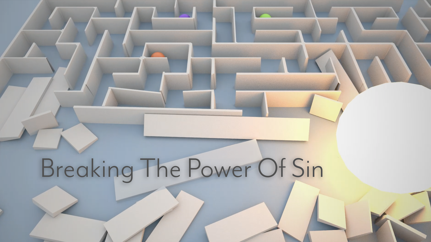 Breaking The Power Of Sin