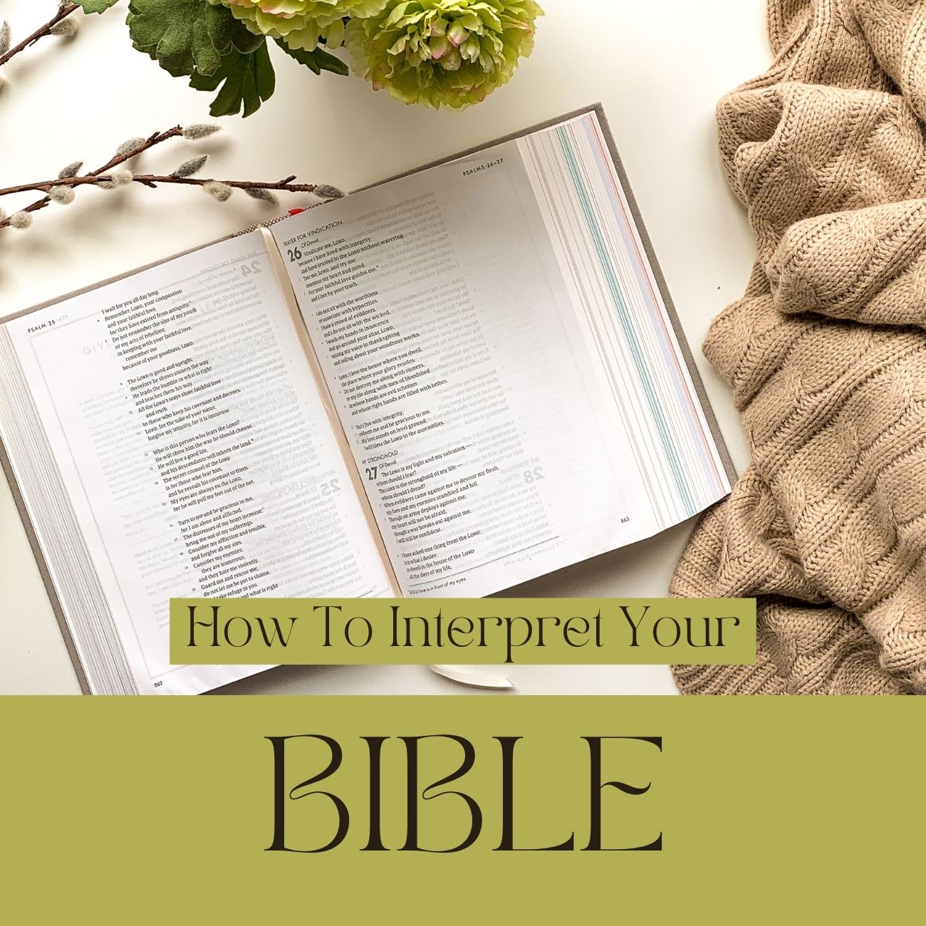 How To Interpret Your Bible Dr. Ralph Freda