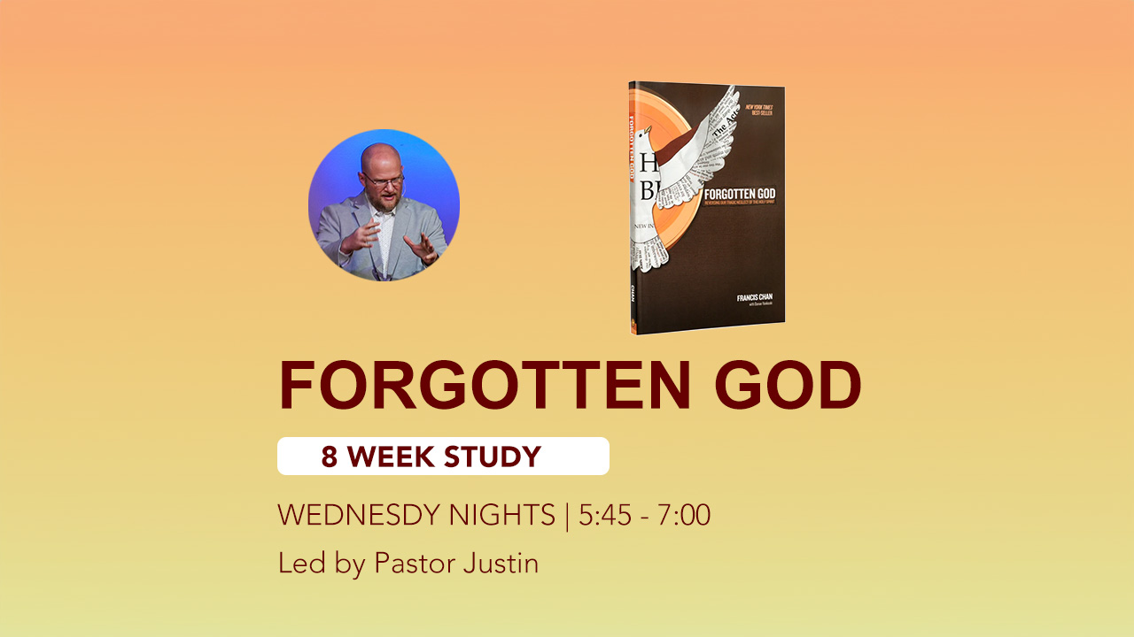 Forgotten God | Adult Wednesday Night Study