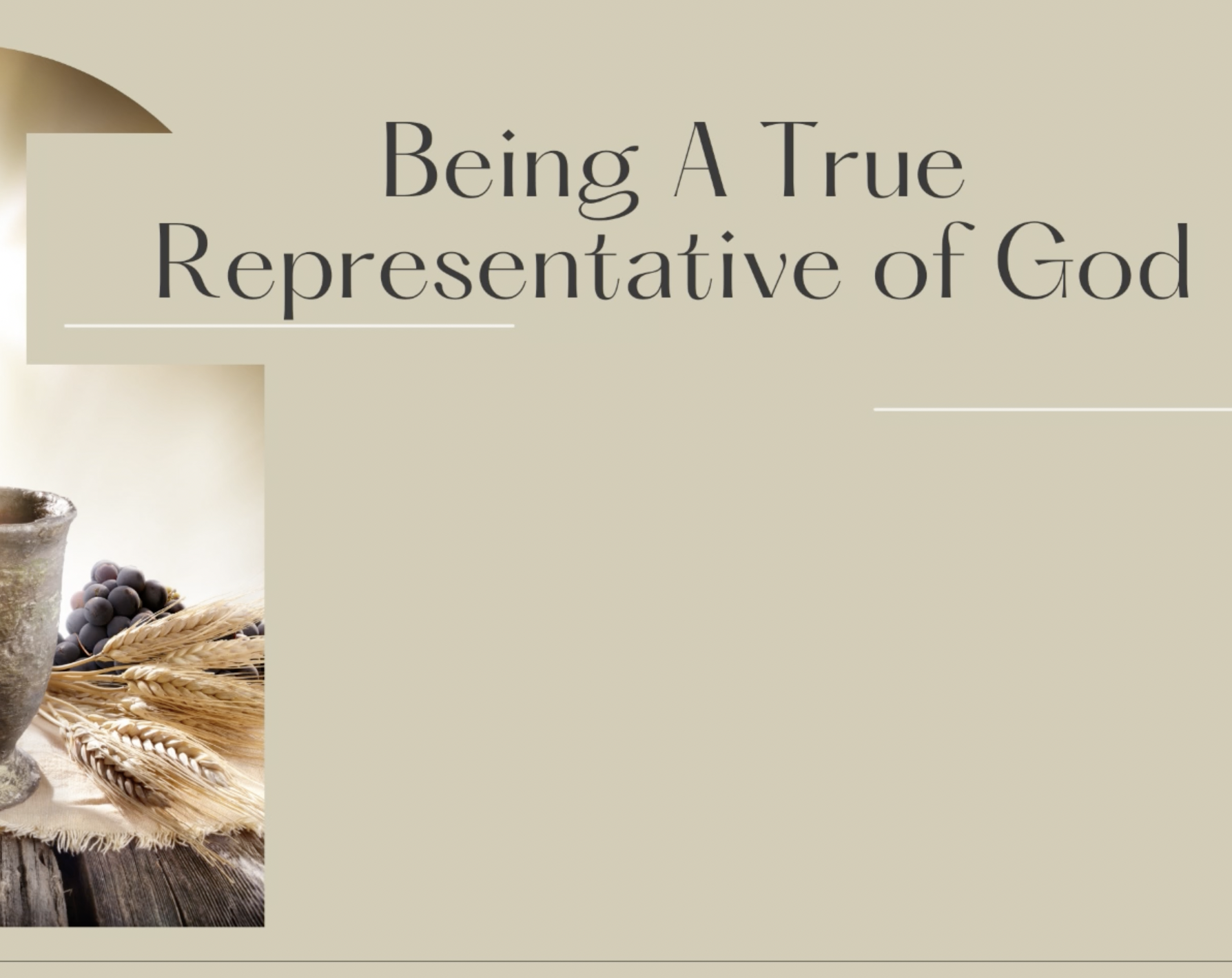 Being A True Representative of God