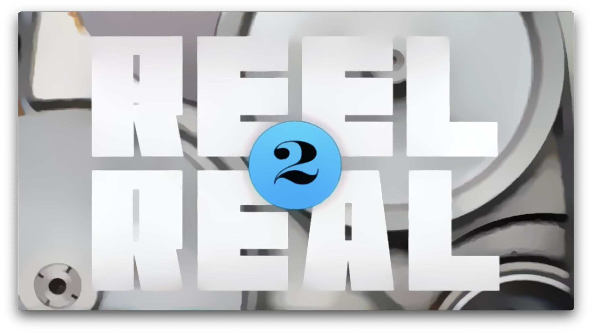 Reel 2 Real Week 1