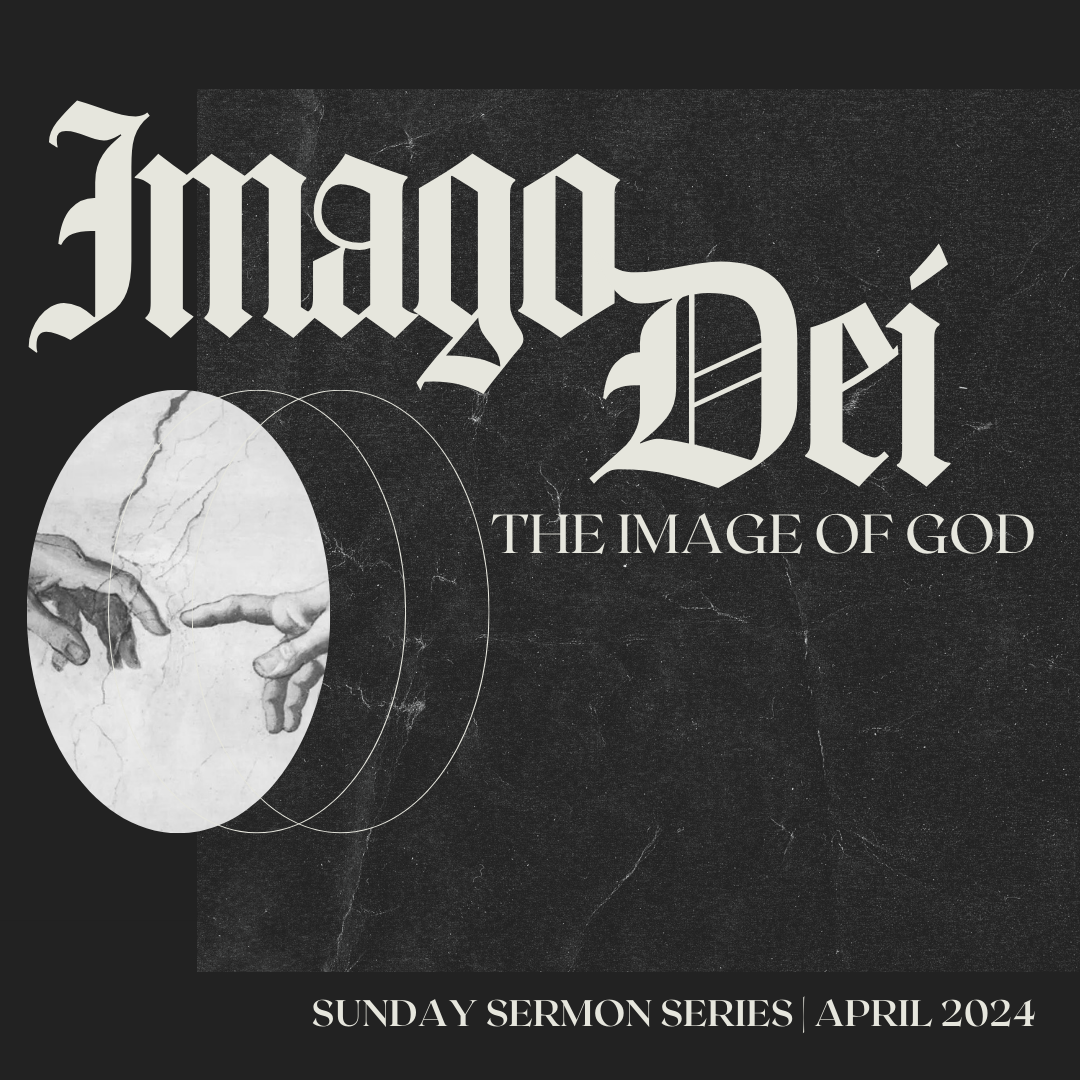 Imago Dei week 4