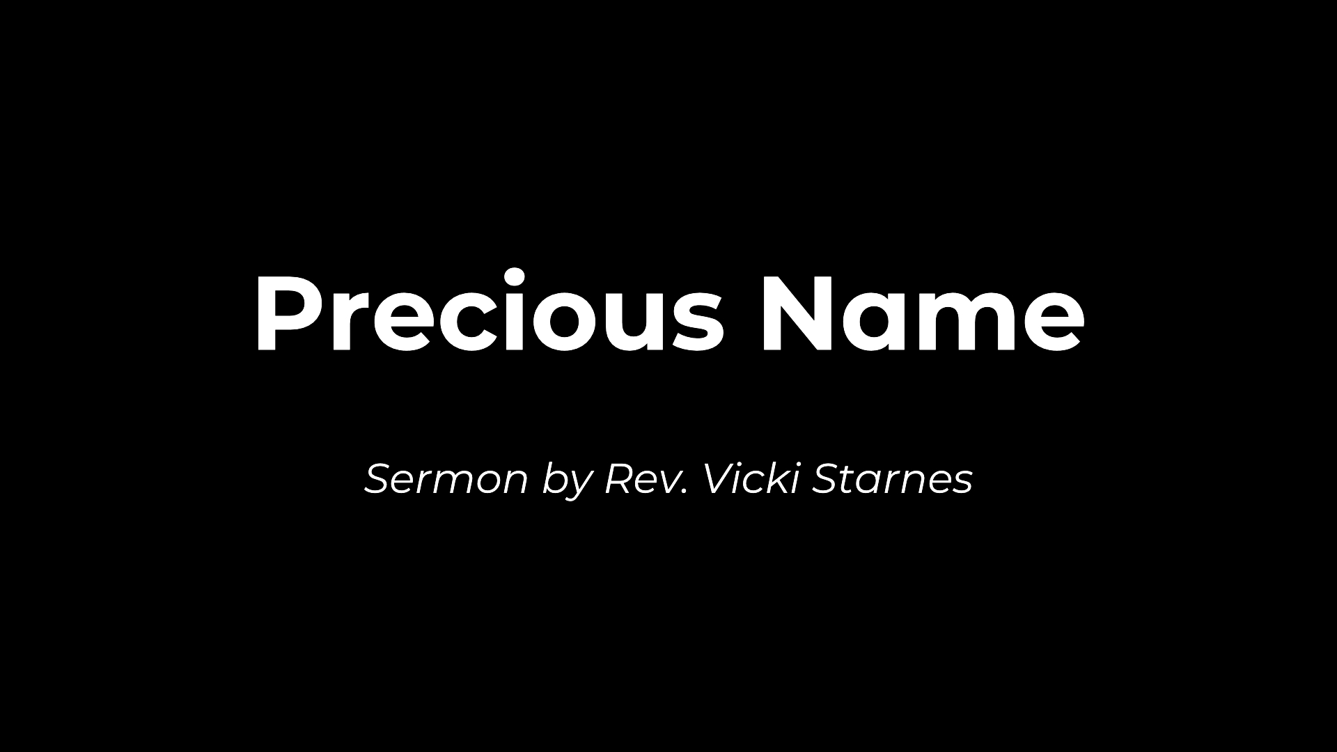 Precious Name