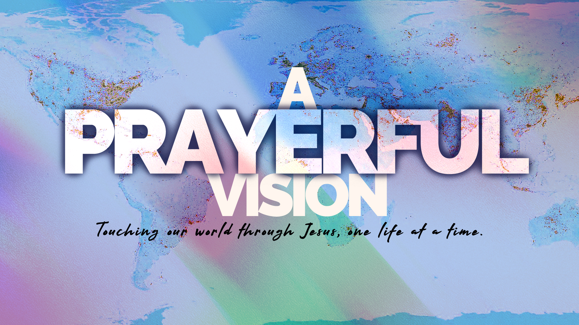 A Prayerful Vision
