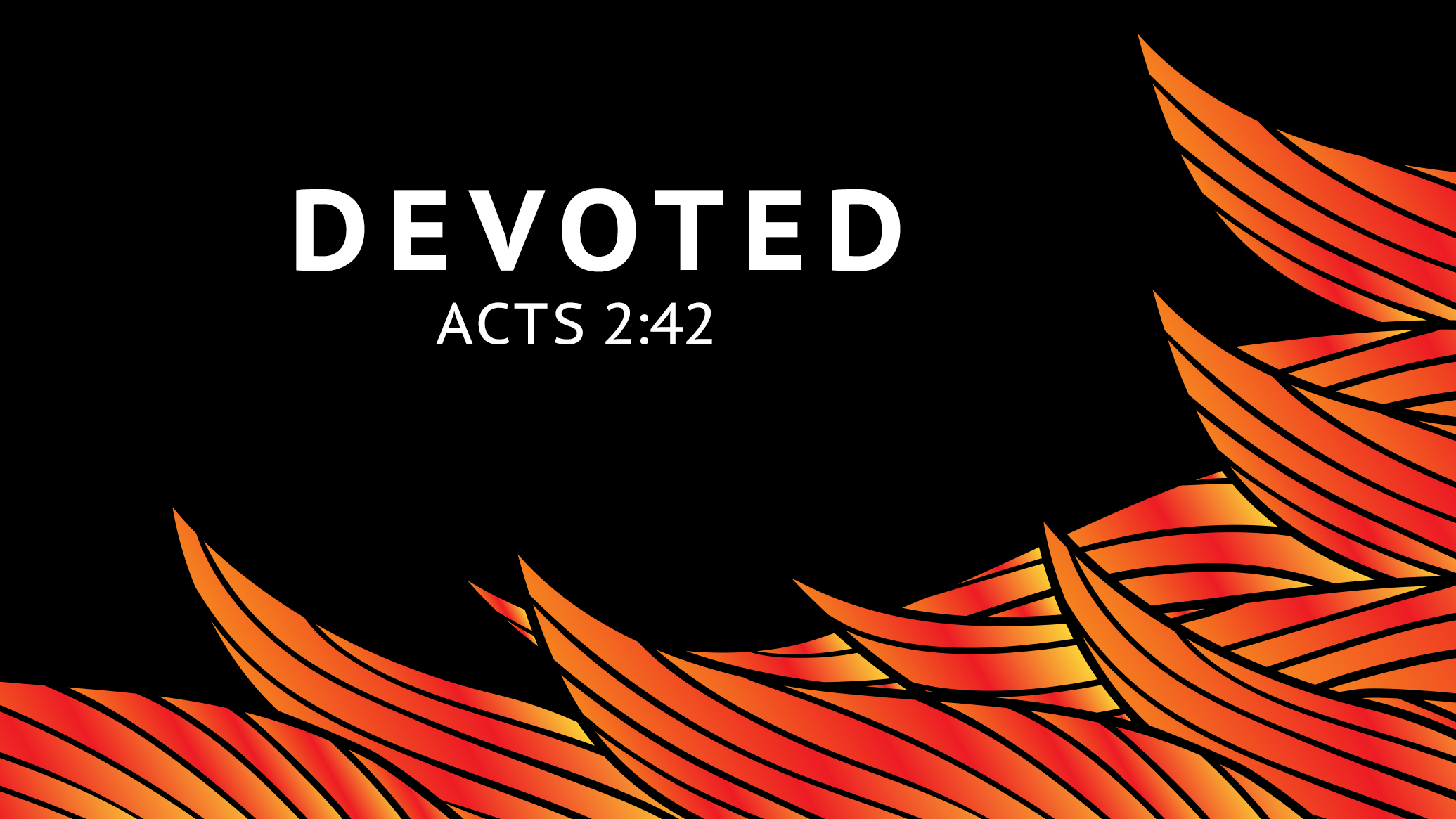 Devoted: Week 1