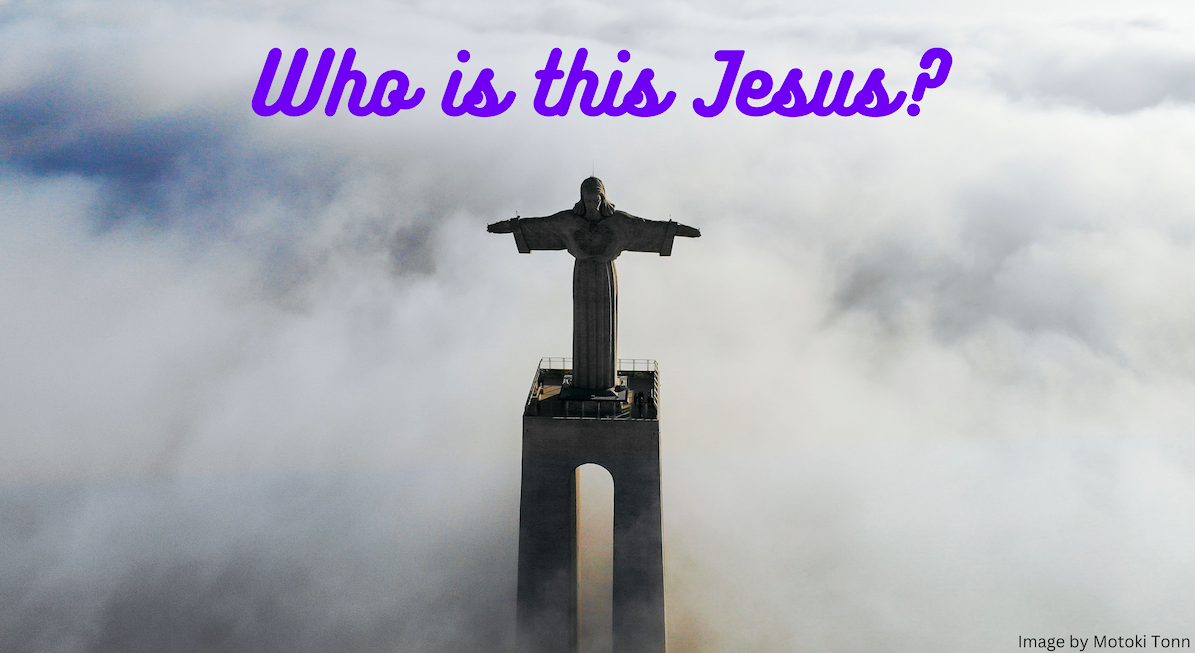 Who is this Jesus?
