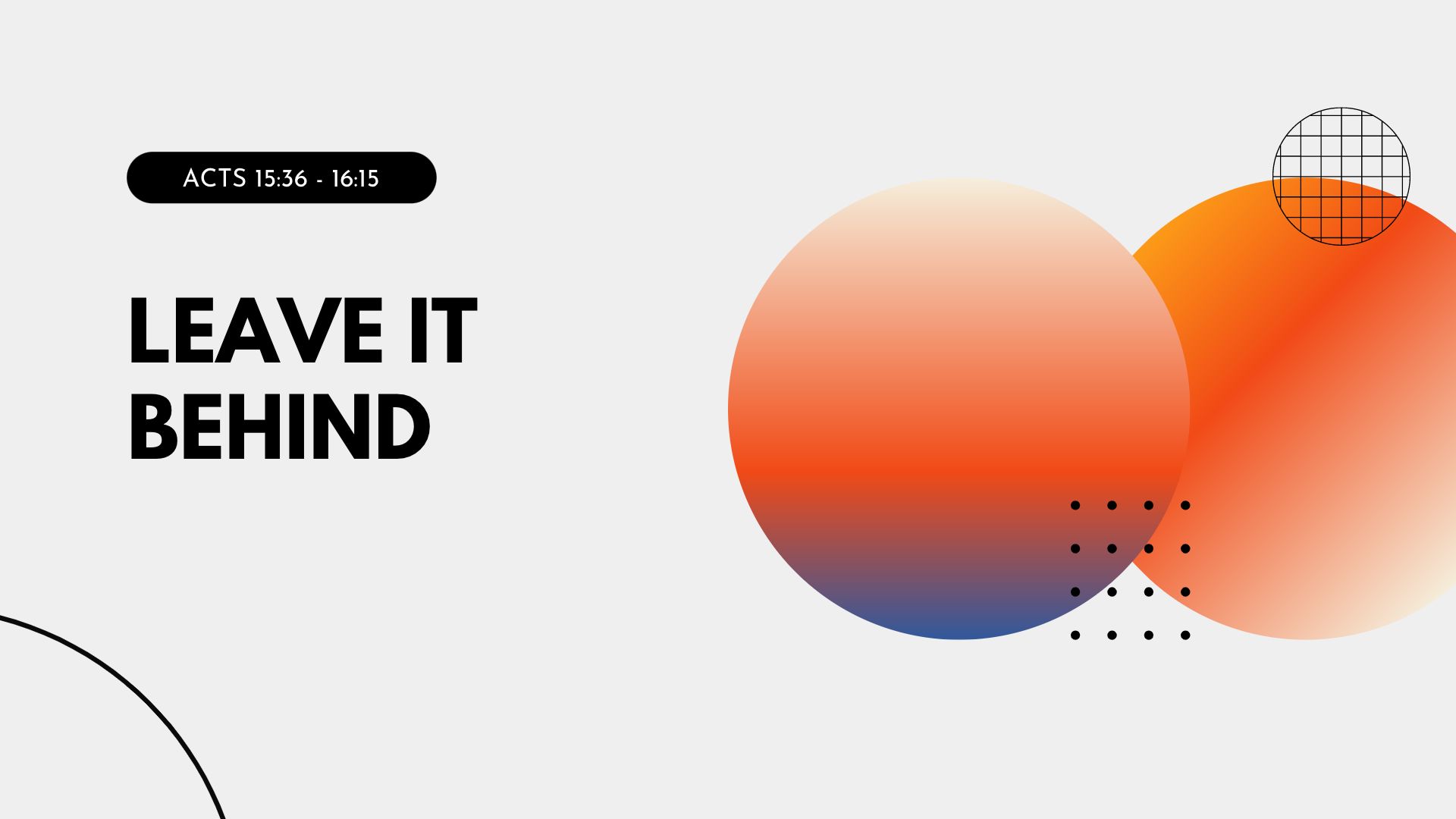 ACTS 15 36 16 15 Leave It Behind acts-15-36-16-15-leave-it-behind