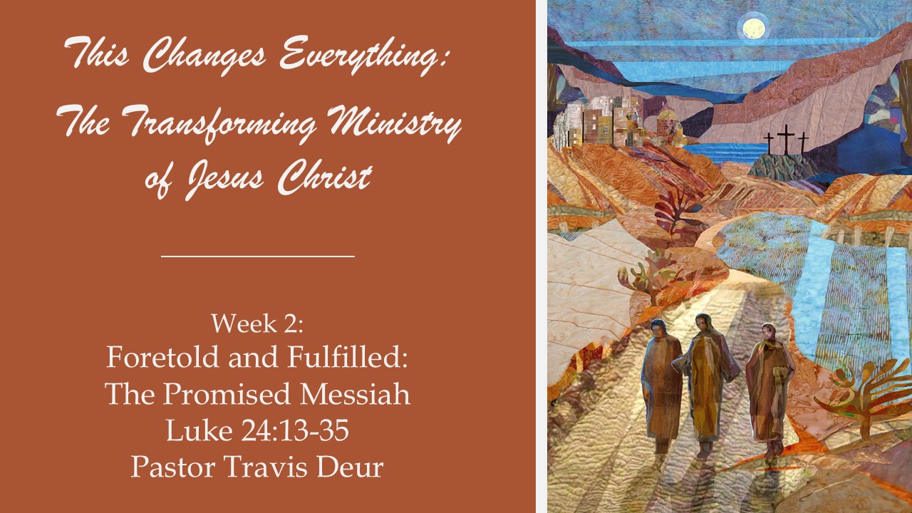 This Changes Everything: The Transforming Ministry of Jesus Christ Week ...