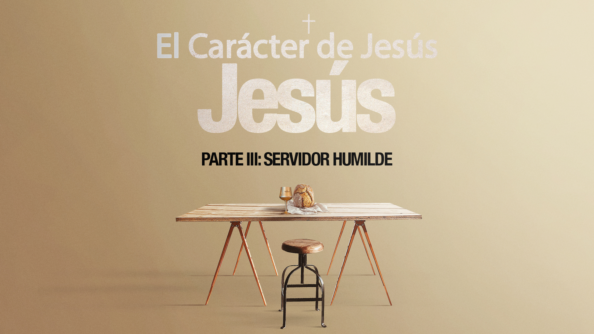 PARTE III: Servidor Humilde