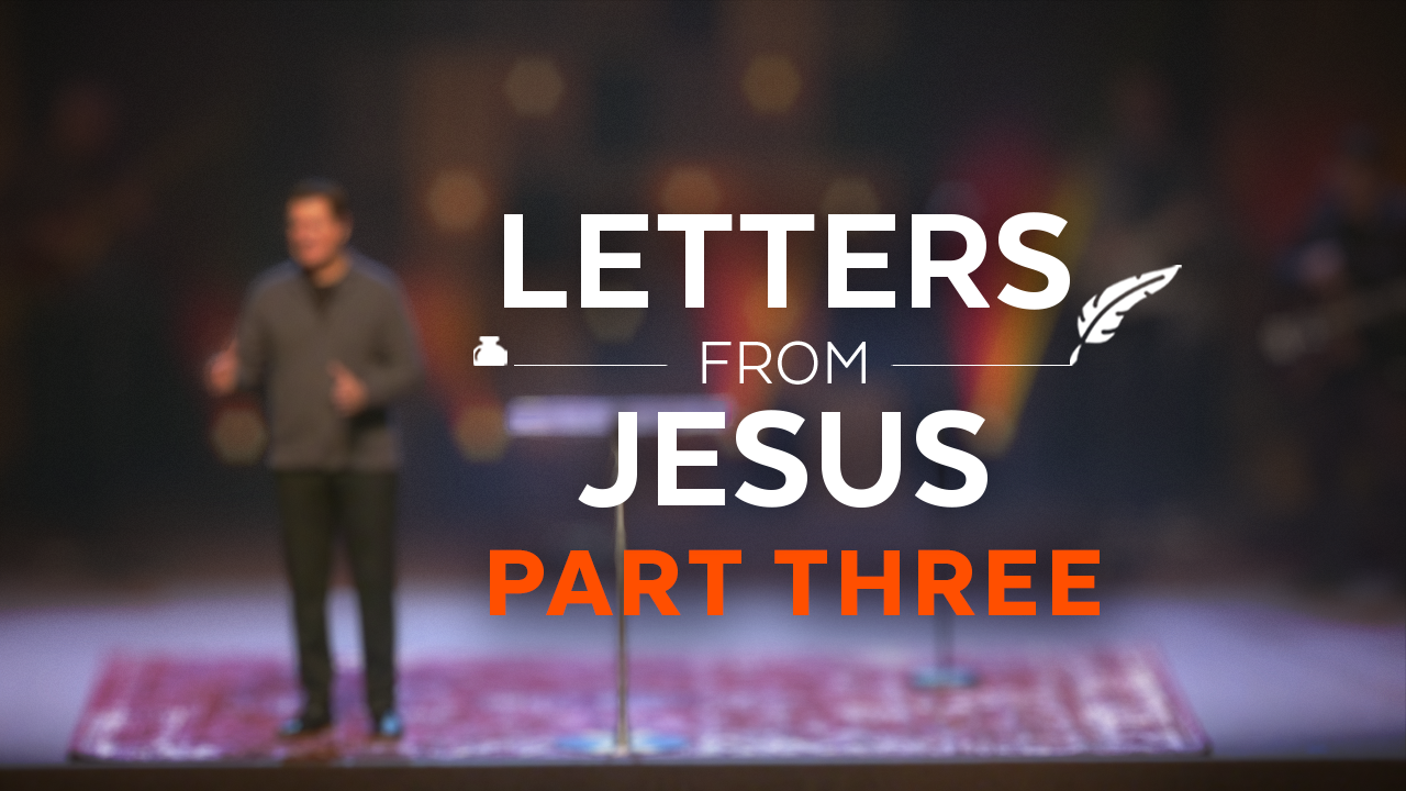 Letters From Jesus: Part Three